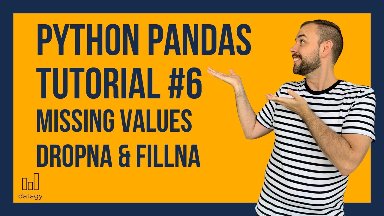 Pandas Missing Values Python Pandas Tutorial 6 Pandas Dropna