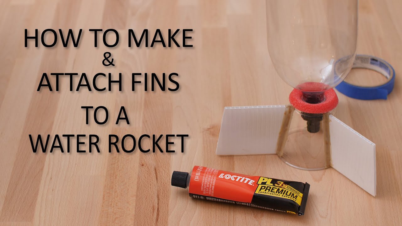 Best Material To Make Water Rocket Fins From My Projects