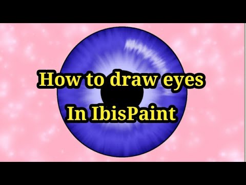 How To Make Eyes In Ibispaint Youtube