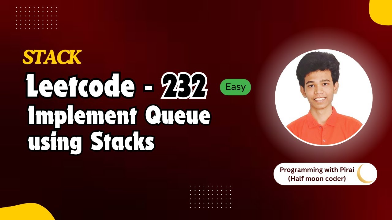 Implement Queue Using Stacks Leetcode 232 Approach Code With
