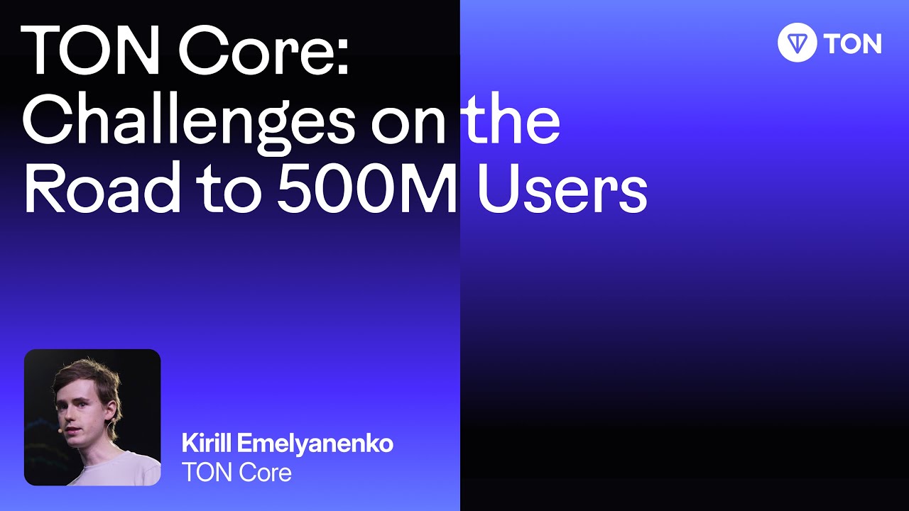 Ton Core Challenges On The Road To 500m Users Youtube