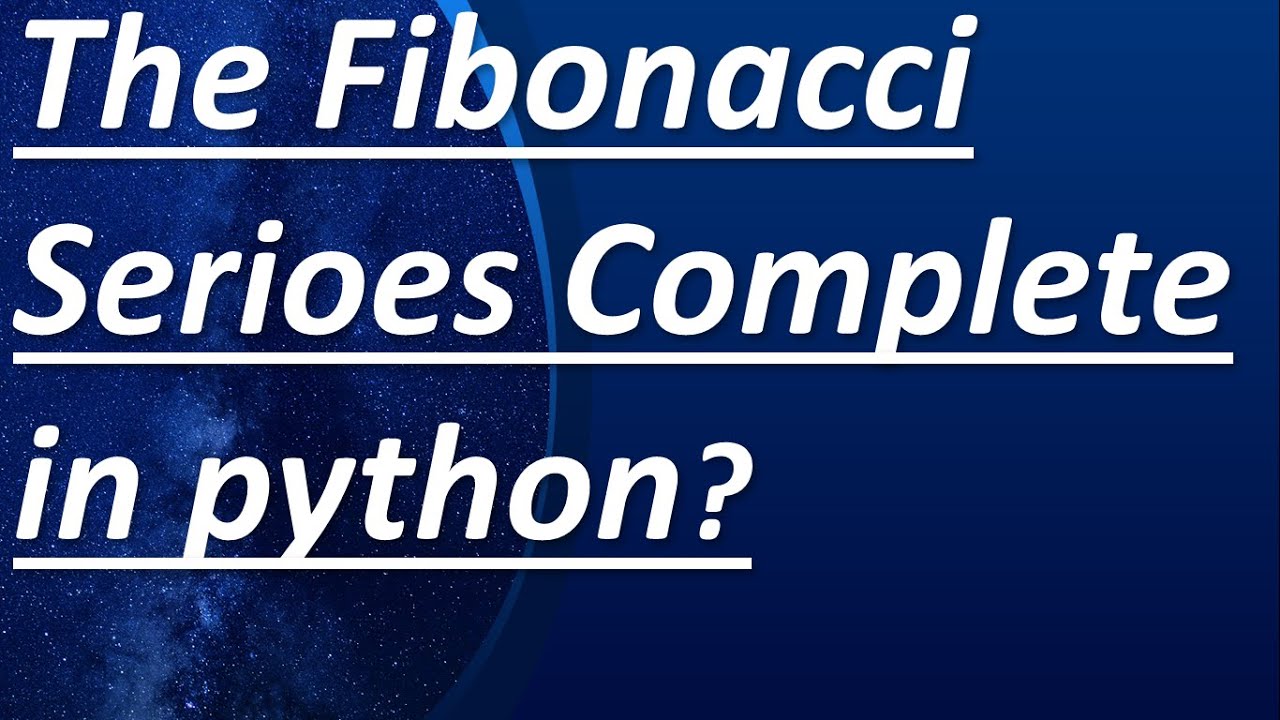 Python Fibonacci Generator Gorknow