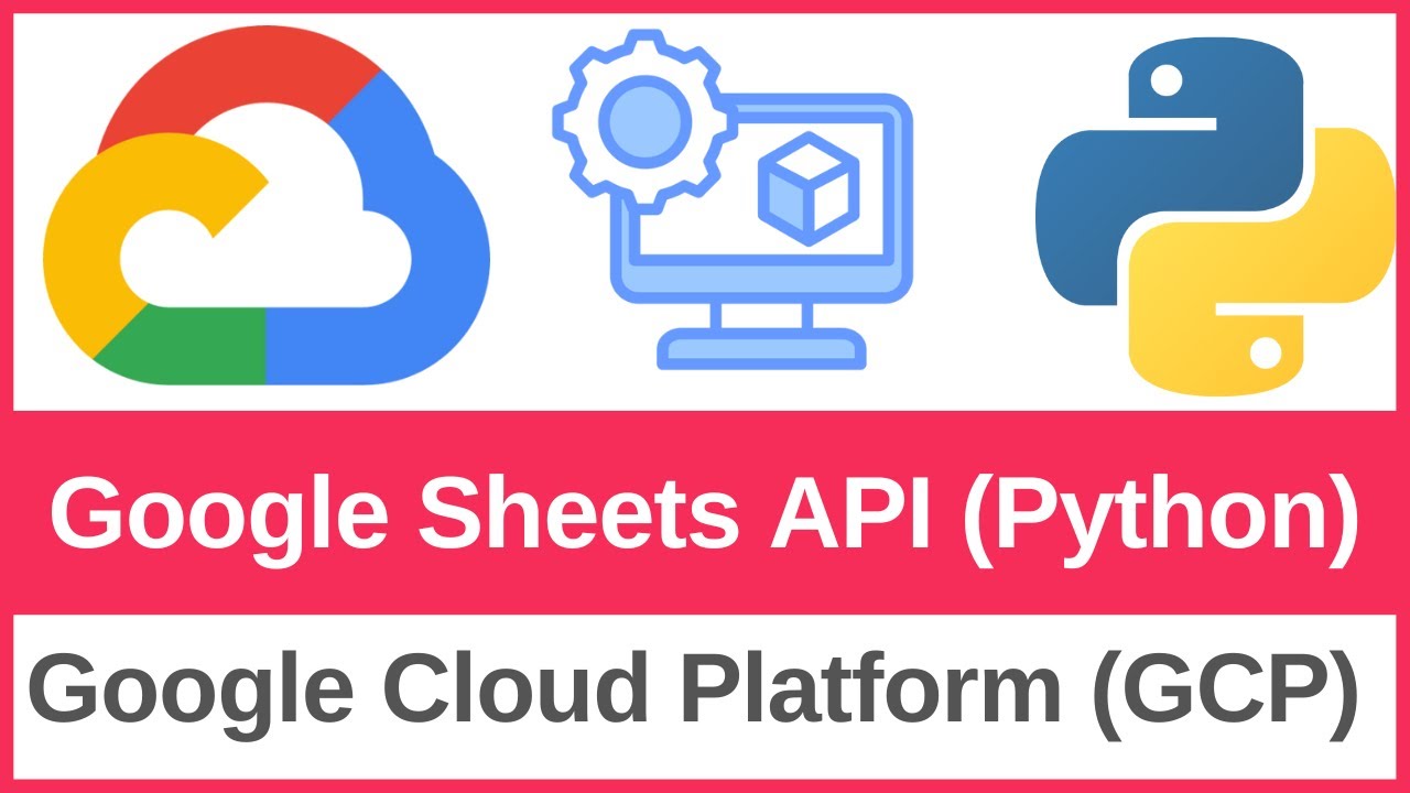 How To Use Google Sheets Api With Python Read Write Update Delete