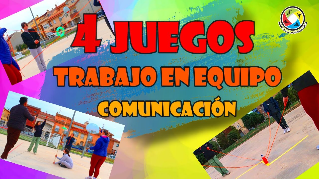 Juegos O Dinamicas Muy Creativas Probadas Para El Trabajo En Equipo Y