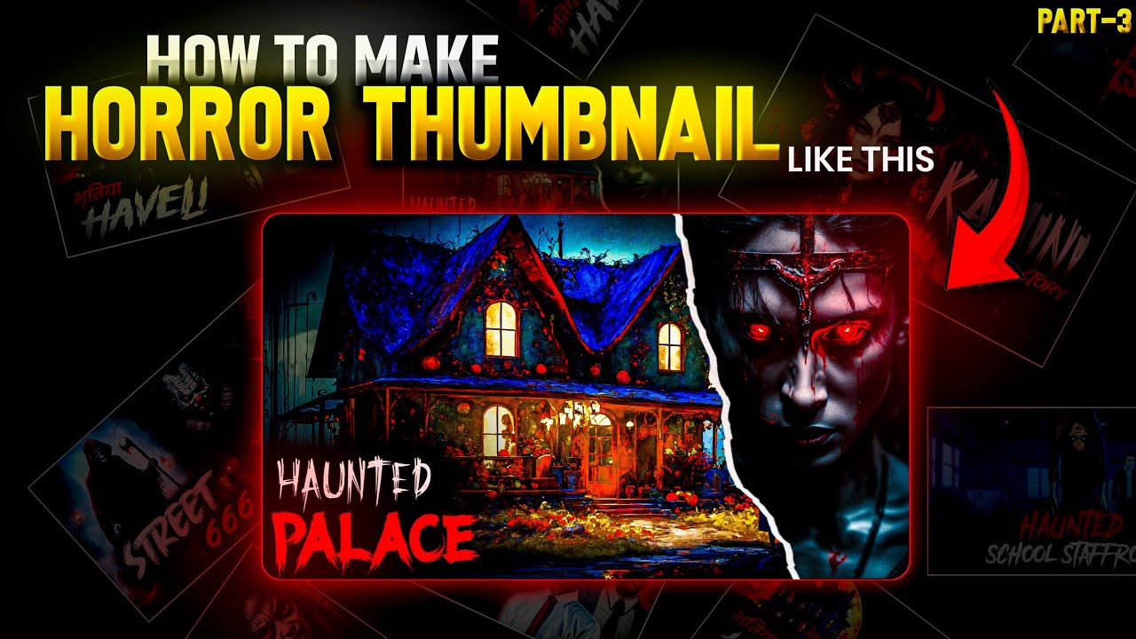How To Make Horror Thumbnail Horror Video Thumbnail рџ ґрџ ї Part 3 Youtube