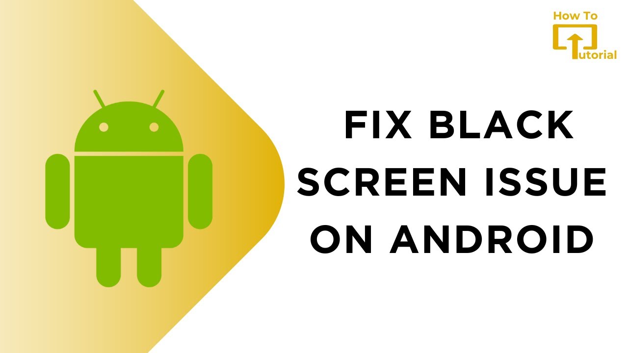 How To Fix Black Screen Issue On Android Phone Youtube