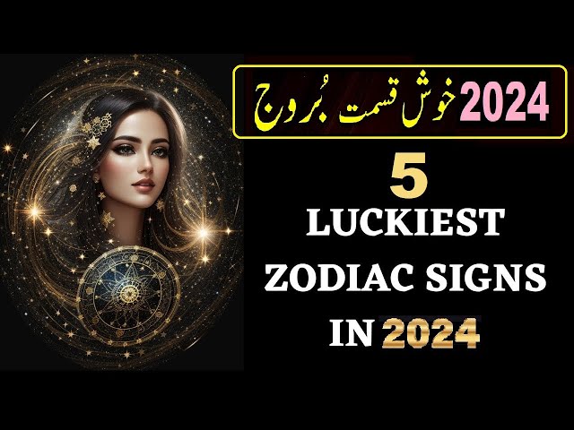 Luckiest Zodiac Sign In 2024 Horoscopeaz