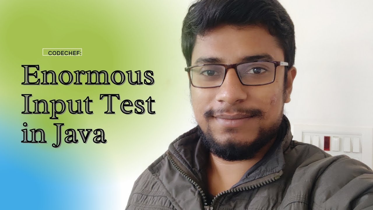 Enormous Input Test In Java Codechef Youtube
