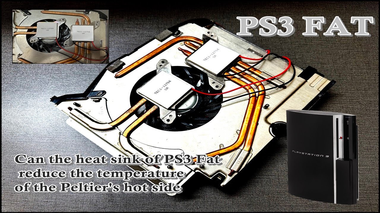 Can The Heat Sink Of Ps3 Fat Reduce The Temperature Of The Peltier S