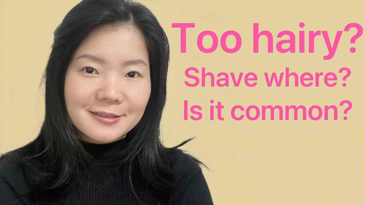 Do Chinese Women Shave Youtube