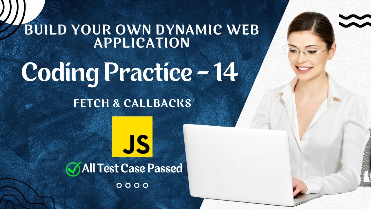 Fetch Callbacks Coding Practice 14 Javascript Nxtwave Ccbp