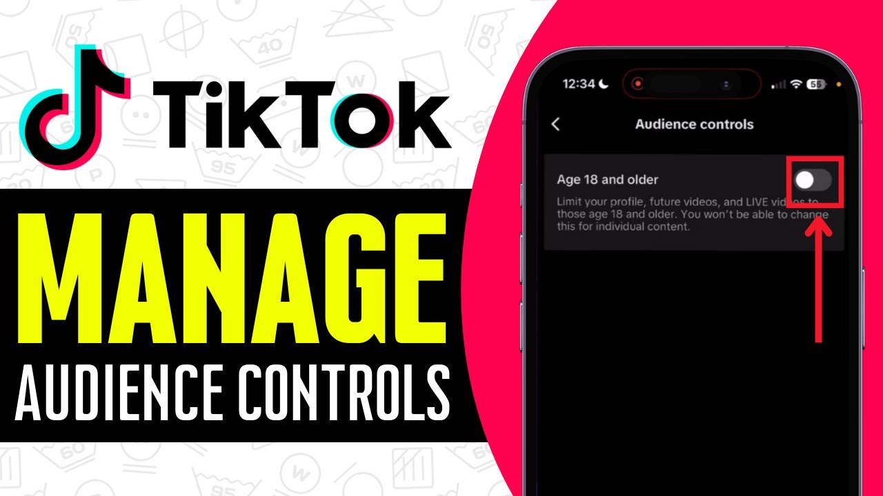 How To Enable Disable Audience Controls On Tiktok Add Limits To