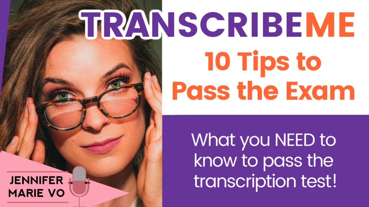 Transcribeme Exam 10 Tips You Need To Know To Pass The Test In 2020