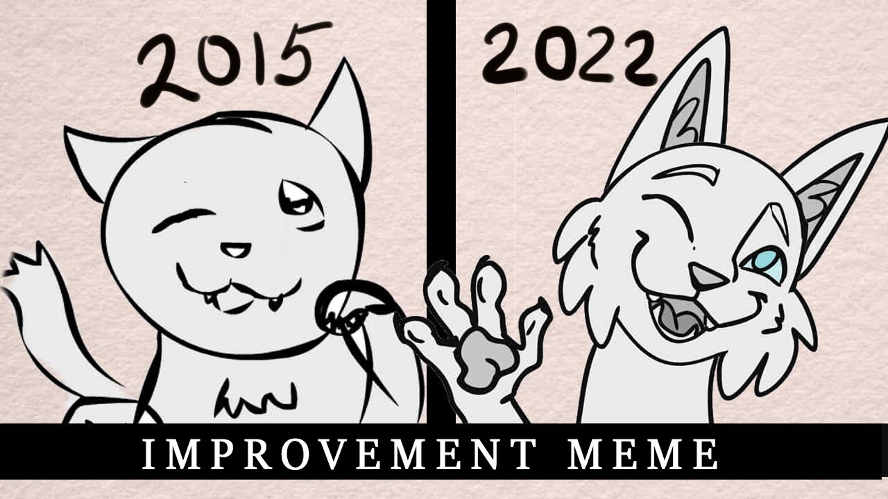 Animation Improvement Meme 2015 2022 Youtube