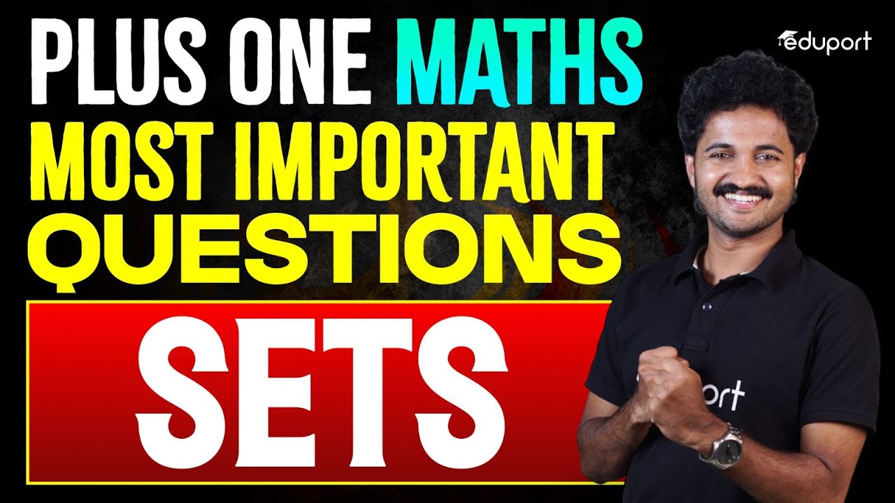 Plus One Maths Chapter 1 Sets Important Questions Eduport Youtube