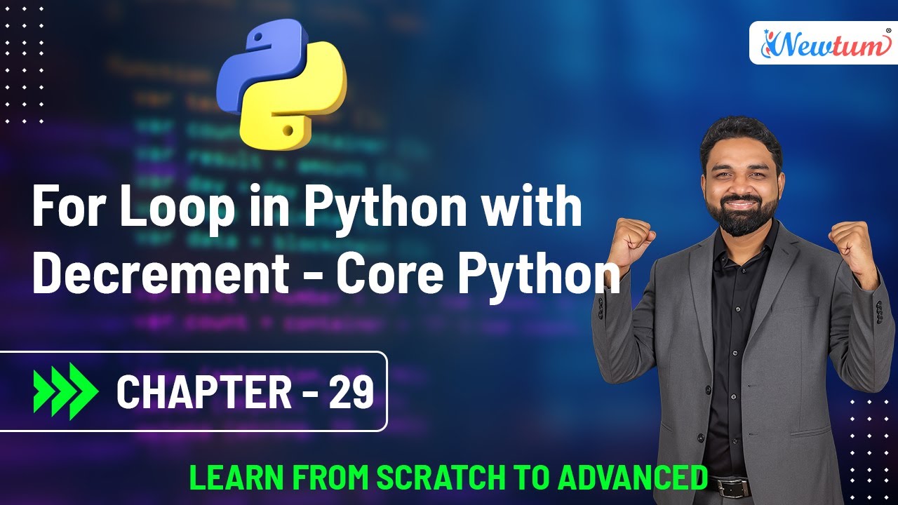 For Loop In Python With Decrement Core Python Chapter 29 Youtube
