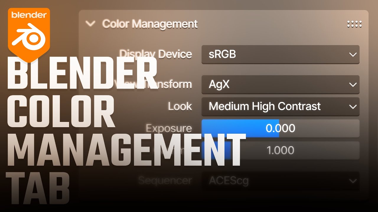 Blender Color Management Tab Tutorial Adam Kozak Grafika Youtube