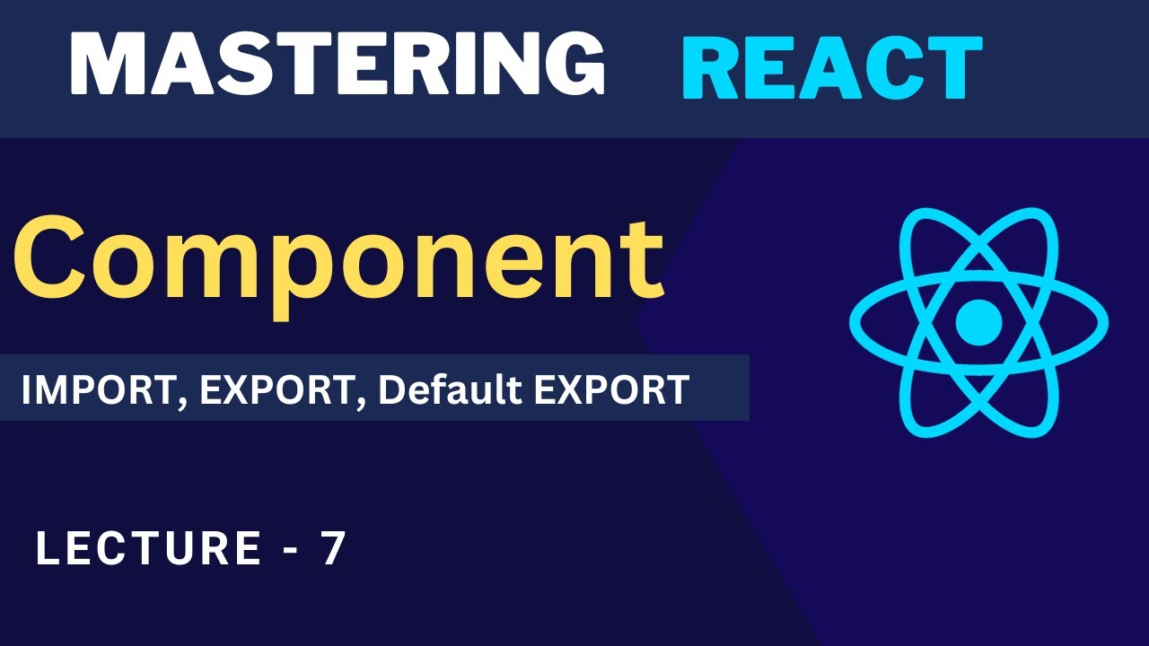 React Components Tutorial Import And Export In React Default Export