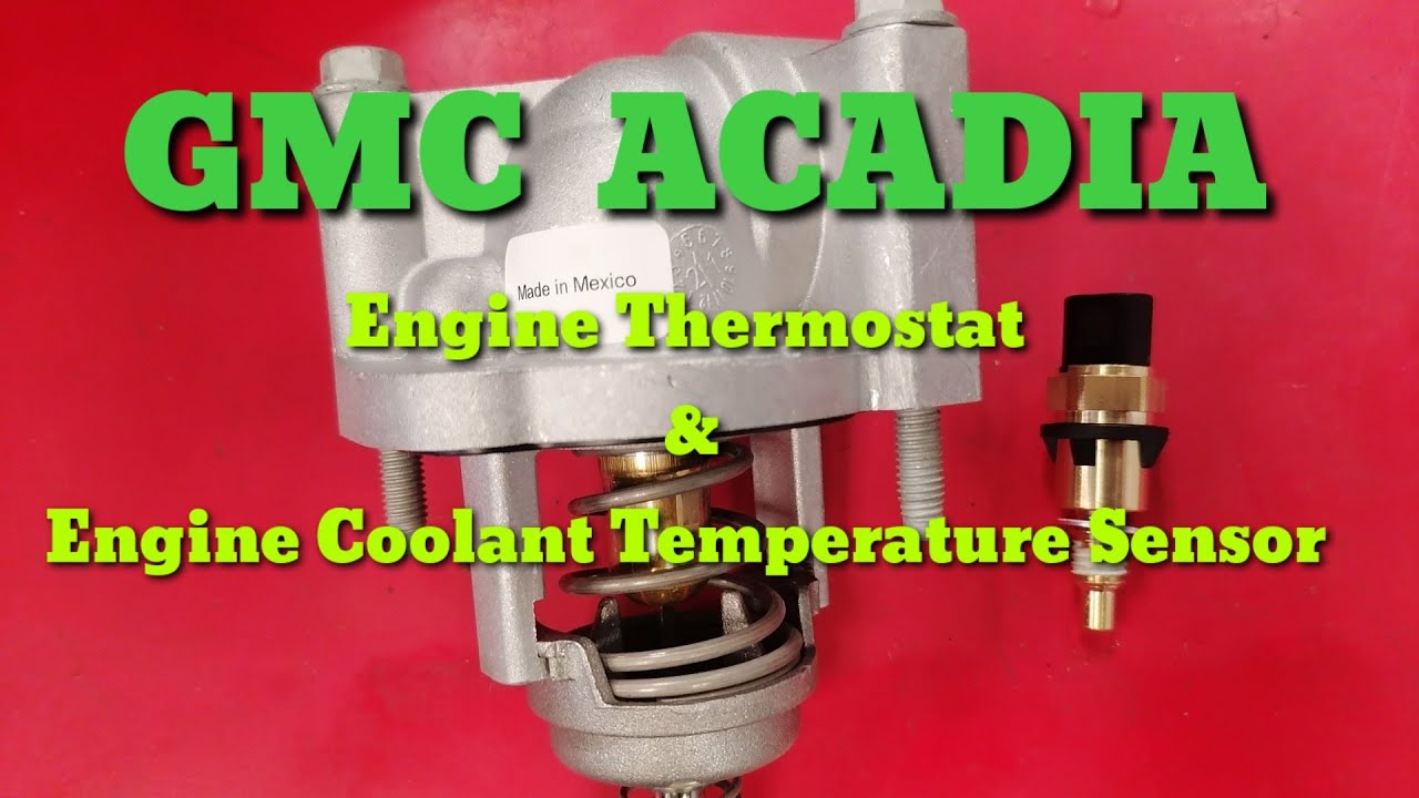 2019 Gmc Acadia Coolant Temperature Sensor Location