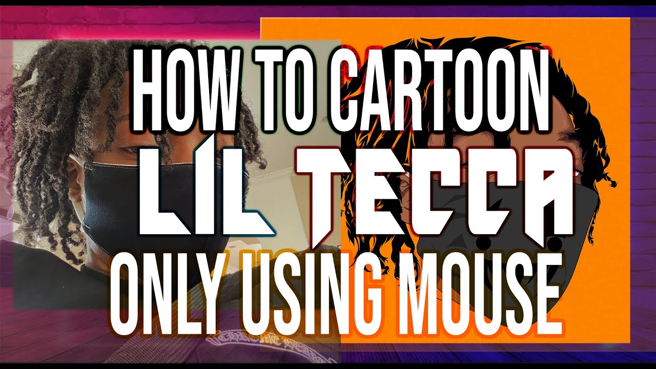 How To Cartoon Yourself Lil Tecca Cartoon Using A Mouse Youtube