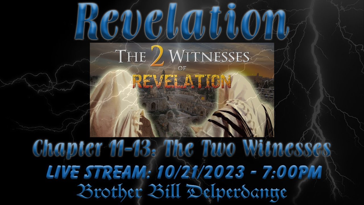 Revelation Chapter 11 The Two Witnesses Youtube