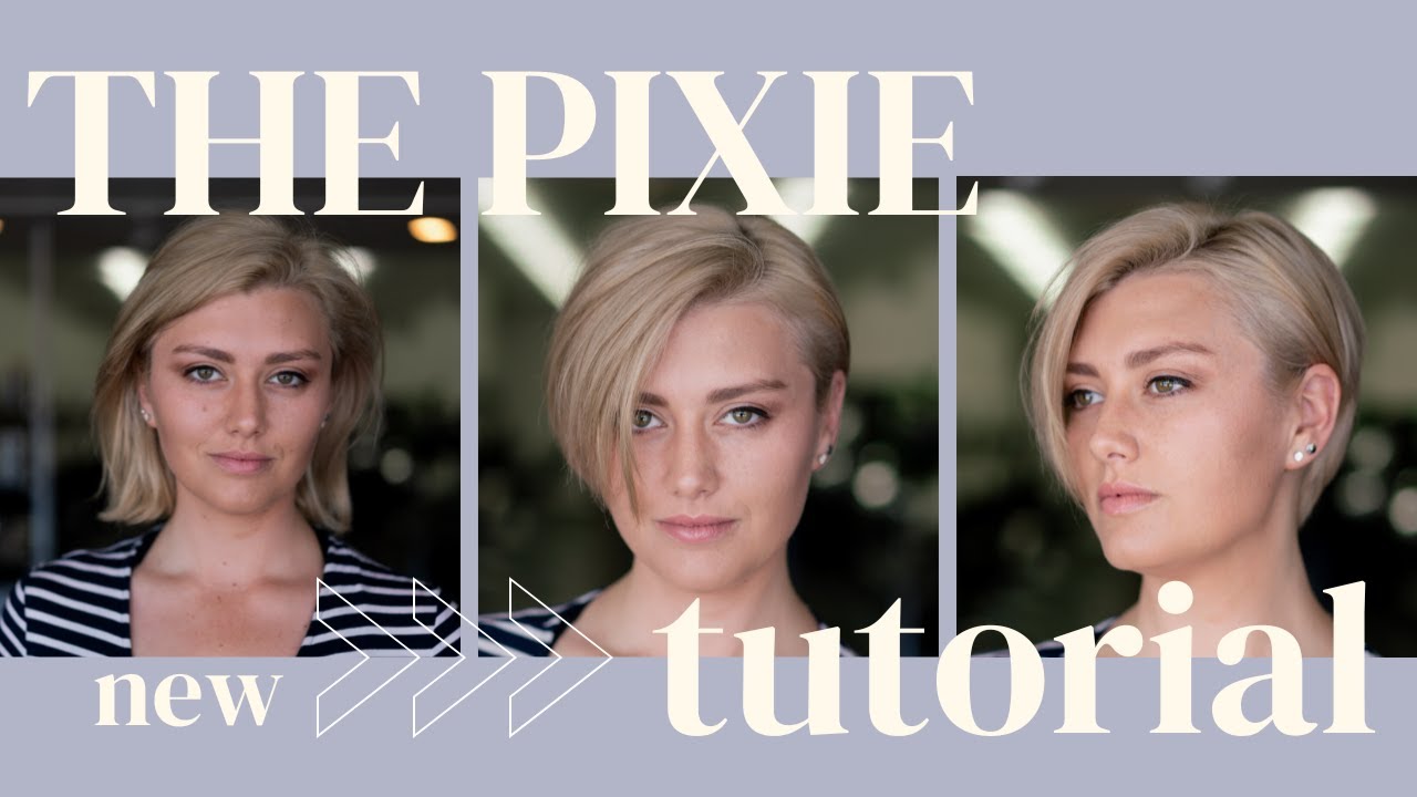 The Pixie Haircut Tutorial Youtube