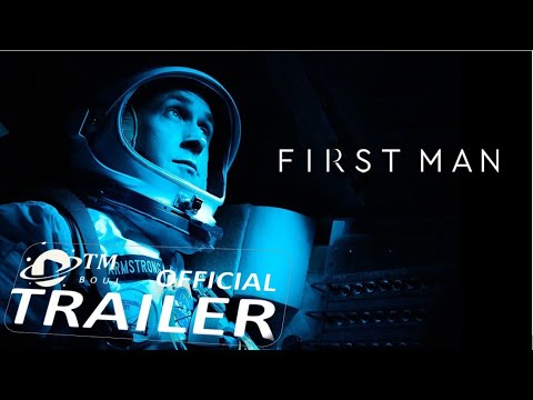 First Man 2018 Official Trailer 1080p Youtube