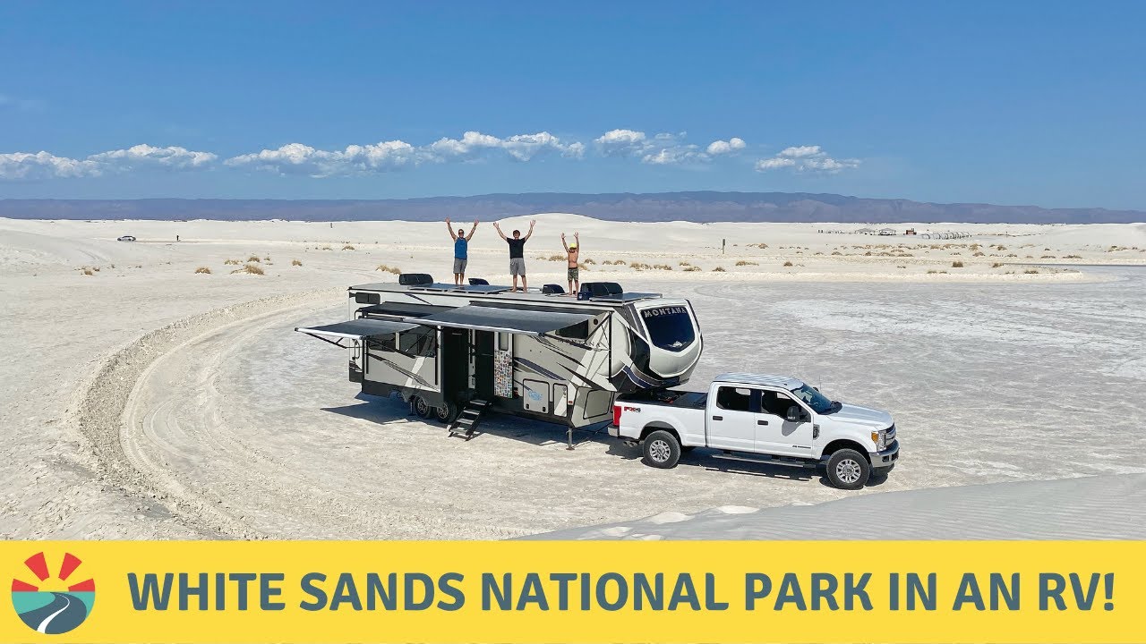 Visiting White Sands National Park In An Rv Youtube