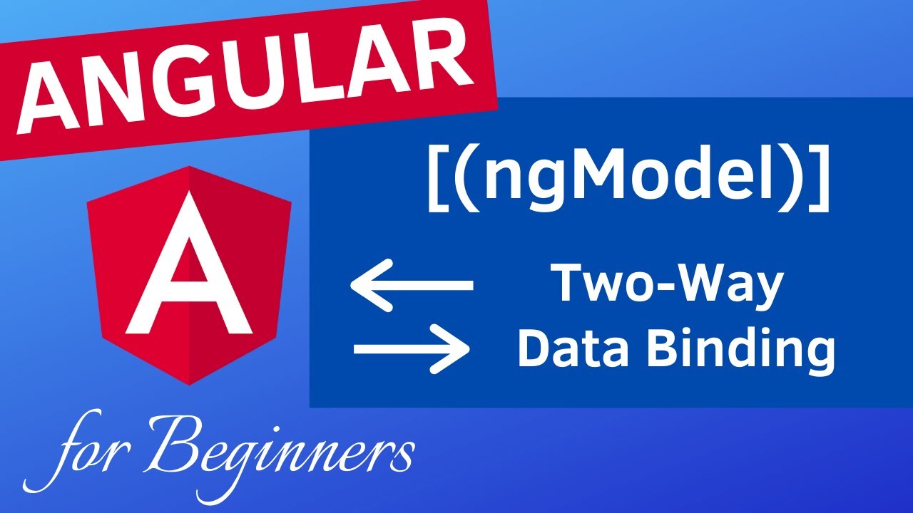 Angular Ngmodel Two Way Data Binding With Example Youtube