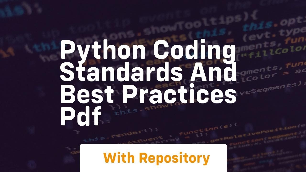 Python Coding Standards And Best Practices Pdf Youtube