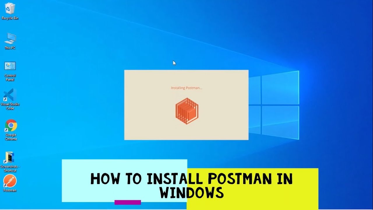 How To Download And Install Postman In Windows Youtube