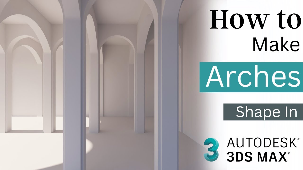 Modelling Arches Shape In 3ds Max 3ds Max Tutorial Youtube
