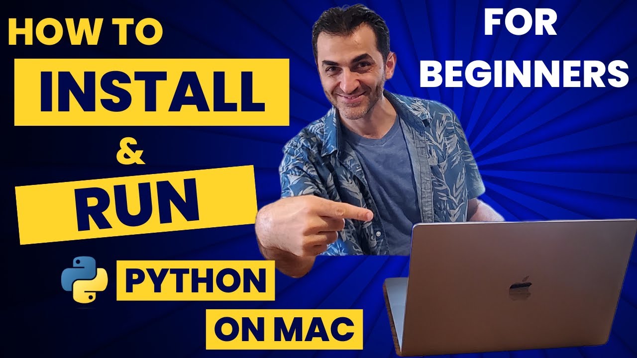 How To Quickly Install And Execute Python On Mac For Starters Youtube