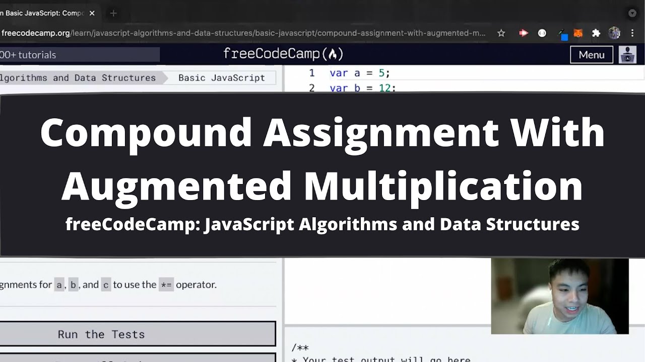Compound Assignment With Augmented Multiplication Basic Javascript