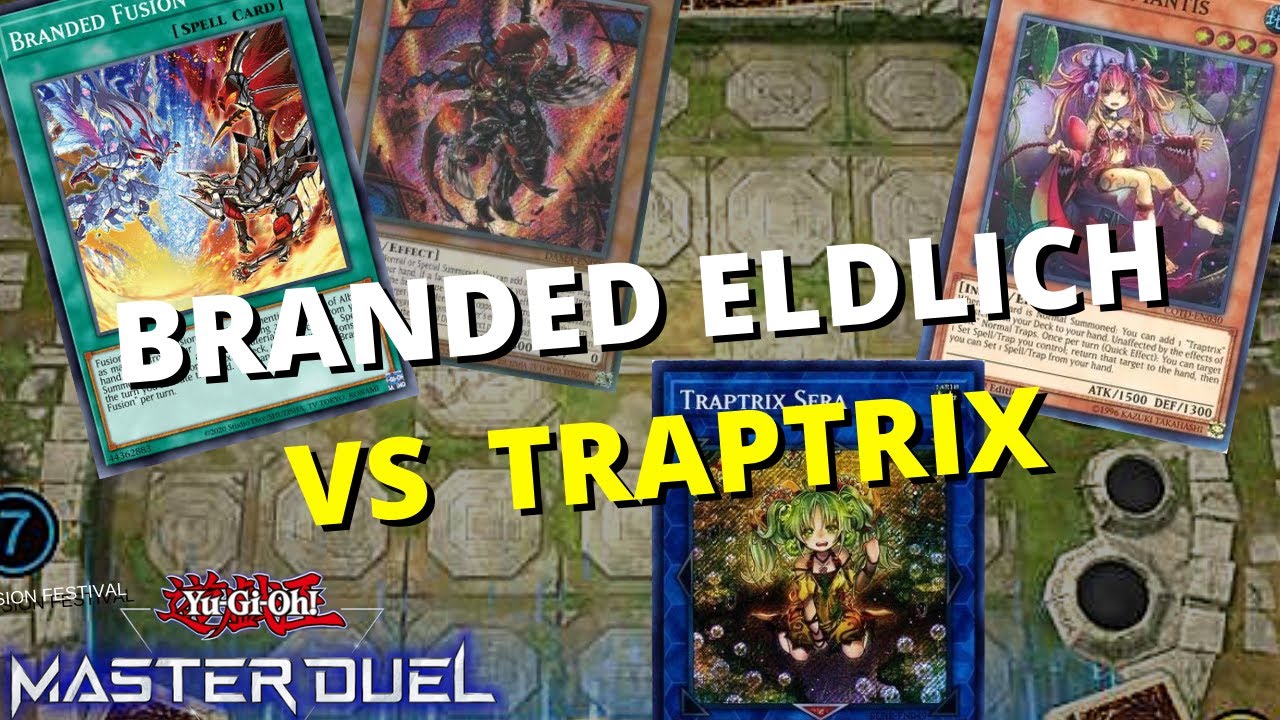 Branded Eldlich Vs Traptrix Comment Gerer Les Backrow Yu Gi Oh