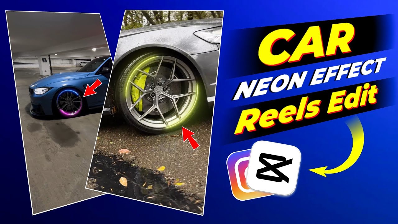 Car Neon Effect Reels Edit Capcut Tutorial Youtube