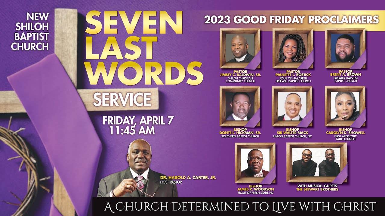 Good Friday Service Seven Last Words Of Christ Dr Harold A Carter