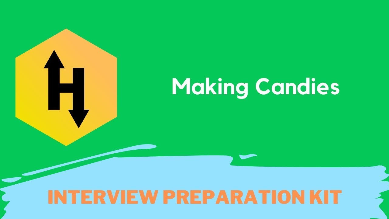 Hackerrank Making Candies Problem Solution In Python Programming