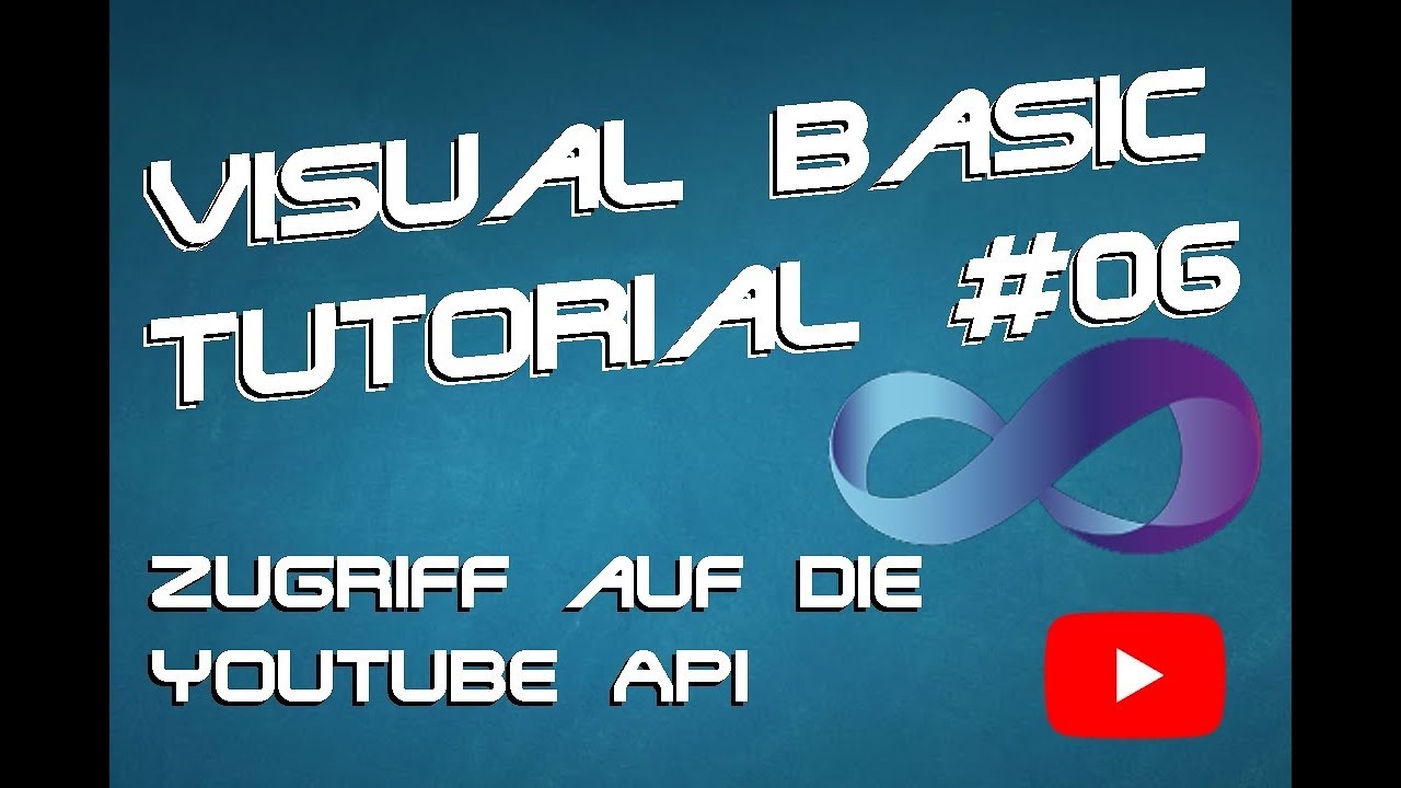 Visual Basic Tutorial 06 Youtube Api Youtube