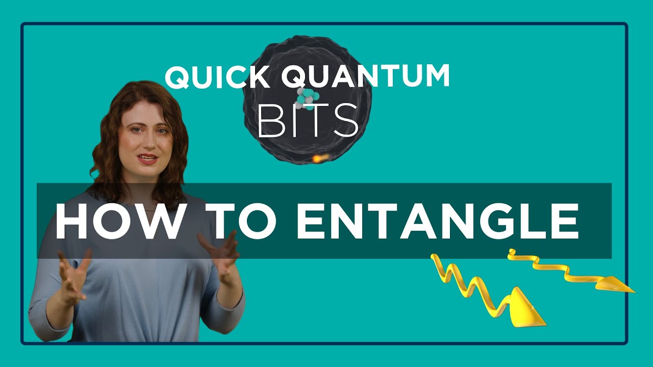 Quick Quantum Bits How To Entangle Youtube
