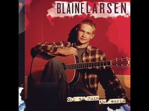 Blaine Larsen How Do You Get That Lonely Audio Version 13 Years