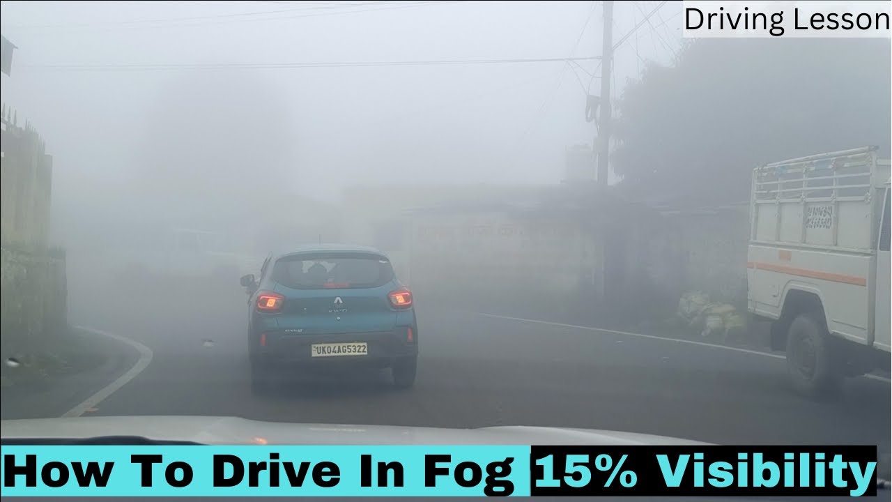 How To Drive In Fog Driving Lesson 22 Machine And Mechanism Youtube