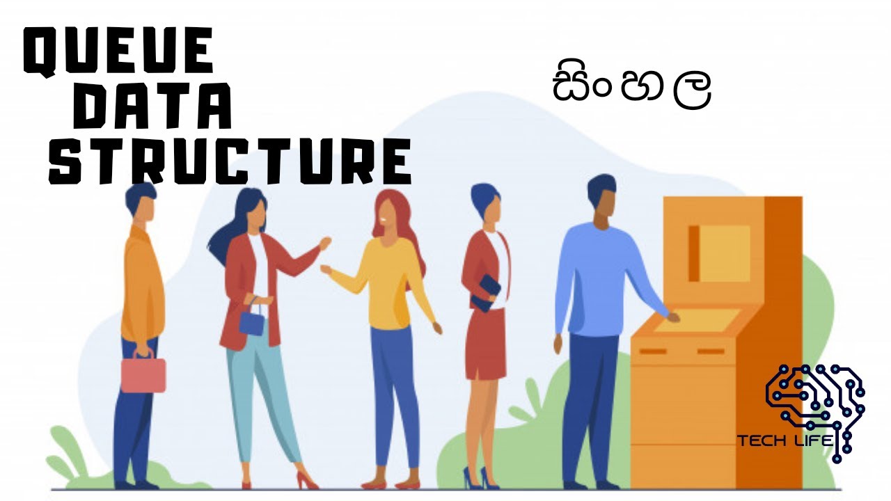 Queue Data Structure Sinhala а ѓа а а а ѕ Youtube