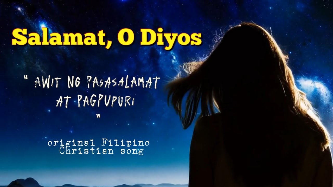 Salamat O Diyos Awit Ng Pasasalamat At Pagpupuri Original Filipino