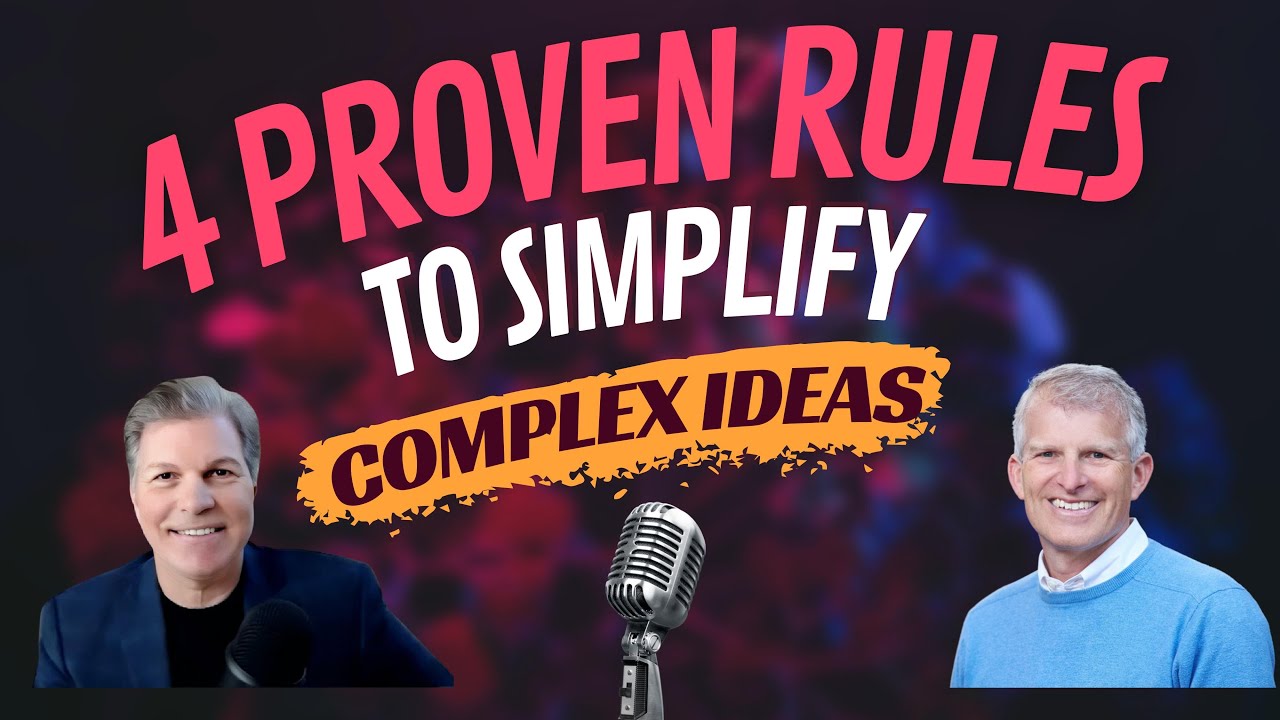 4 Proven Rules To Simplify Complex Ideas Youtube
