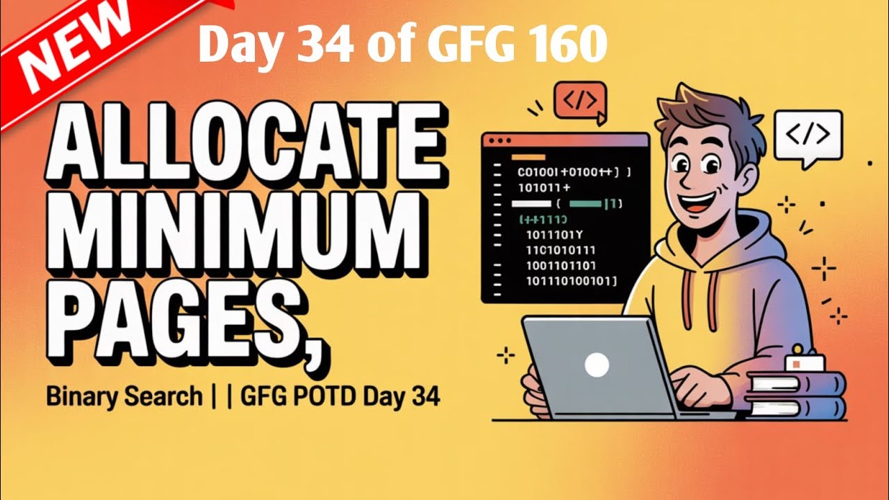 Allocate Minimum Pages Explained Gfg Potd Binary Search Youtube