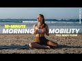 10 Min Morning Mobility Routine Full Body No Equipment Follow Along ...