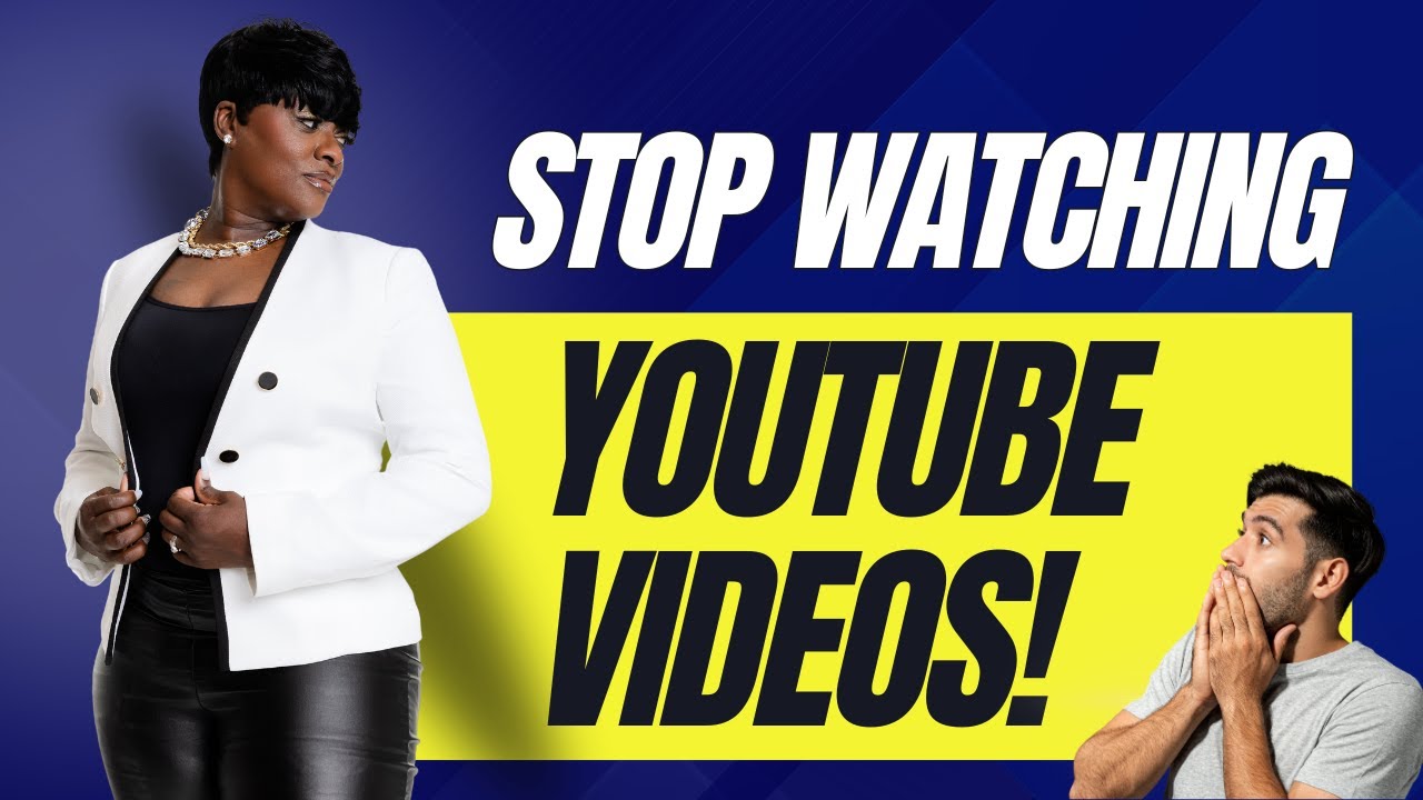 Stop Watching Youtube Videos Youtube