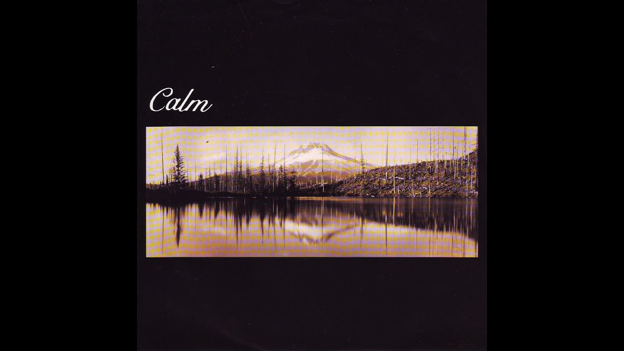 Calm Calm 1996 Self Titled Ep Youtube Music