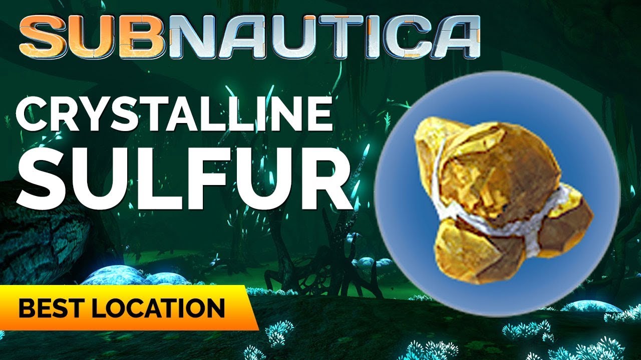 Subnautica Where To Find Crystalline Sulfur Youtube